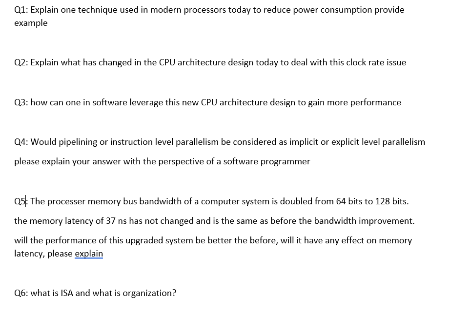 Solved Q1: Explain one technique used in modern processors | Chegg.com