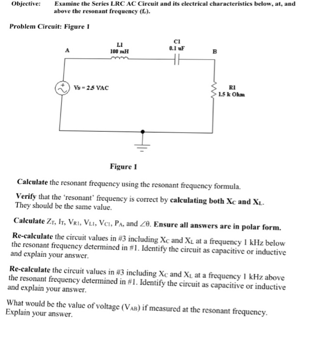 Solved Examine the Series LRC AC Circuit and its electrical | Chegg.com
