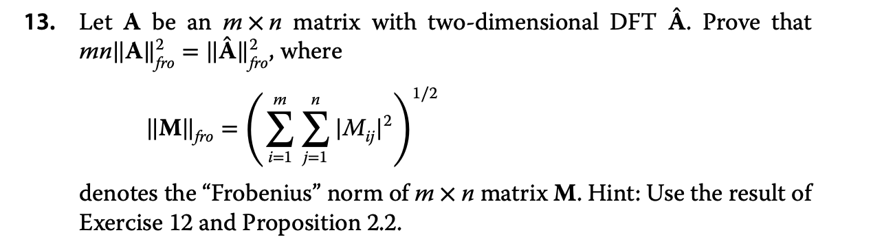 Solved Let A be an m×n matrix with two-dimensional DFT Â. | Chegg.com
