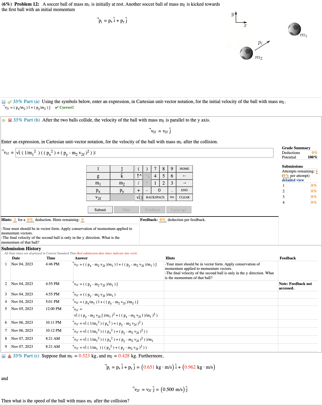 Solved (6\%) Problem 12: A soccer ball of mass m1 is | Chegg.com