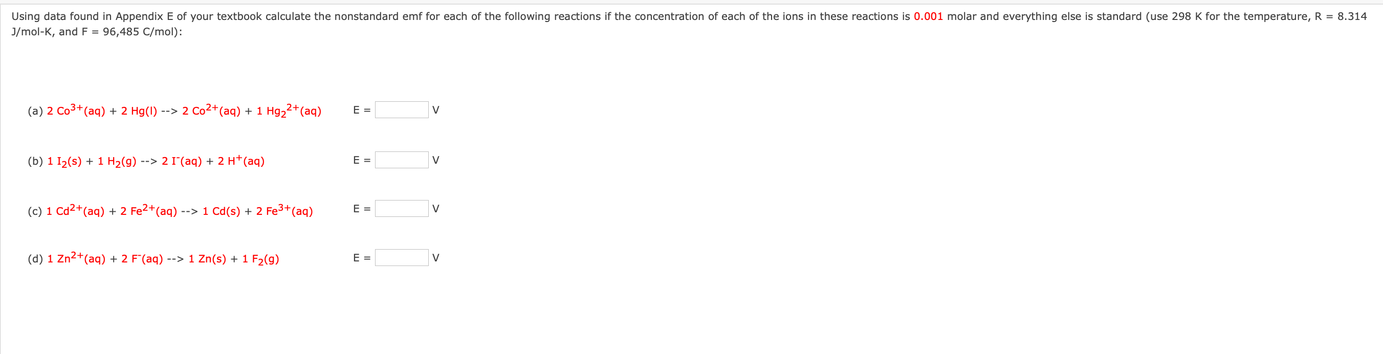 Solved Using Data Found In Appendix E Of Your Textbook 