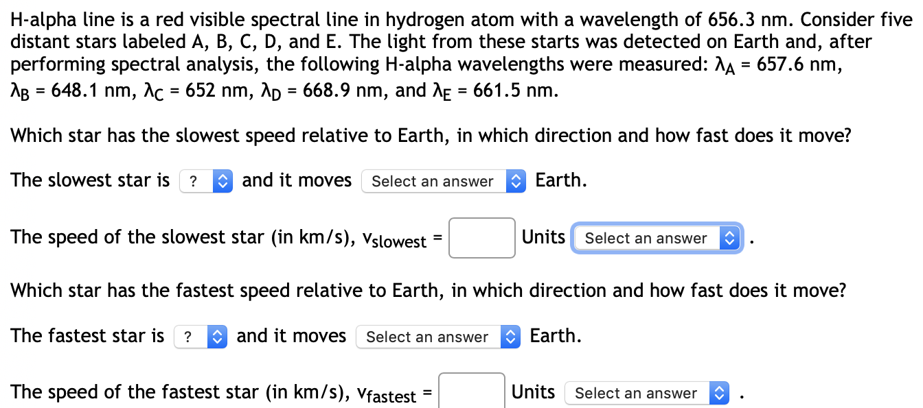 Solved H-alpha line is a red visible spectral line in | Chegg.com