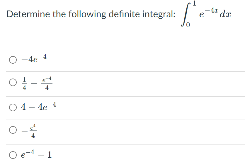 Solved 1 -4x dx Determine the following definite integral: ' | Chegg.com