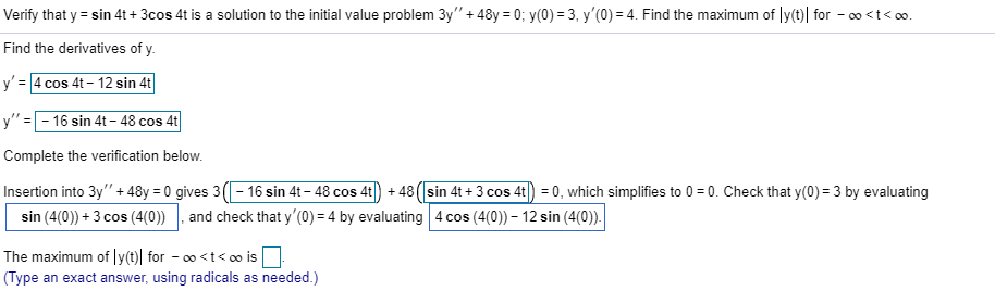 Solved Verify that y = sin 4t+ 3cos 4t is a solution to the | Chegg.com