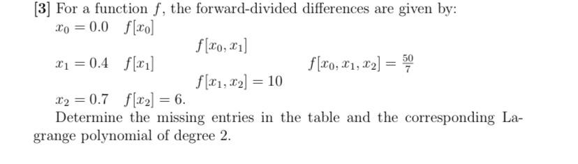 Solved [3] For a function f, the forward-divided differences | Chegg.com