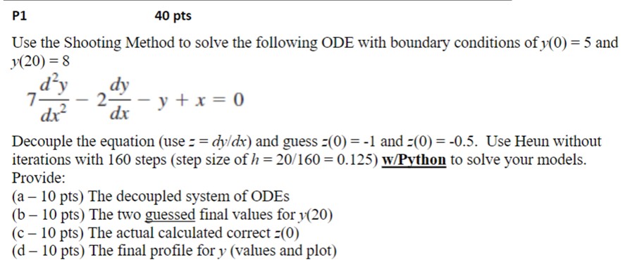 Solved Use the Shooting Method to solve the following ODE | Chegg.com