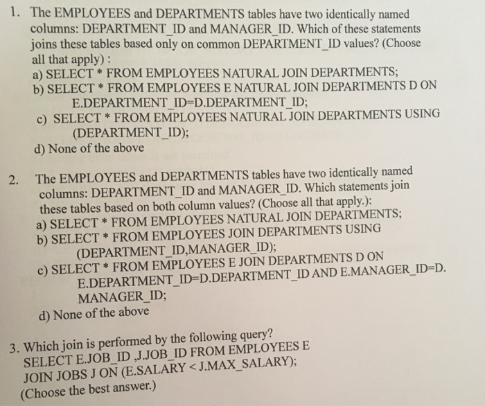 Solved 1. The EMPLOYEES and DEPARTMENTS tables have two | Chegg.com