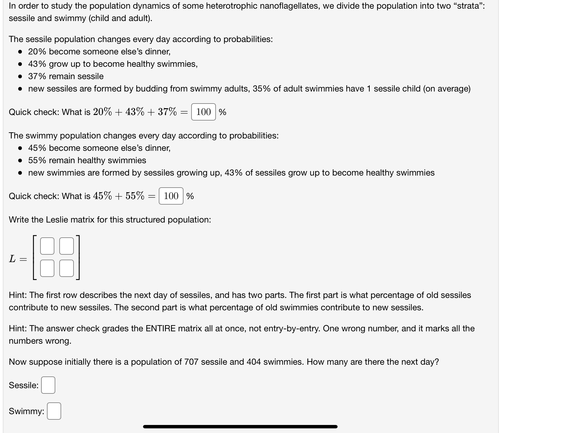 Solved In order to study the population dynamics of some | Chegg.com