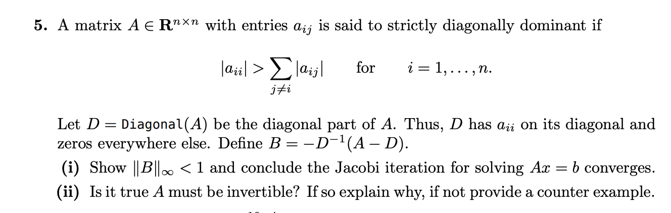 Solved 5. A matrix A E Rnxn with entries aij is said to | Chegg.com