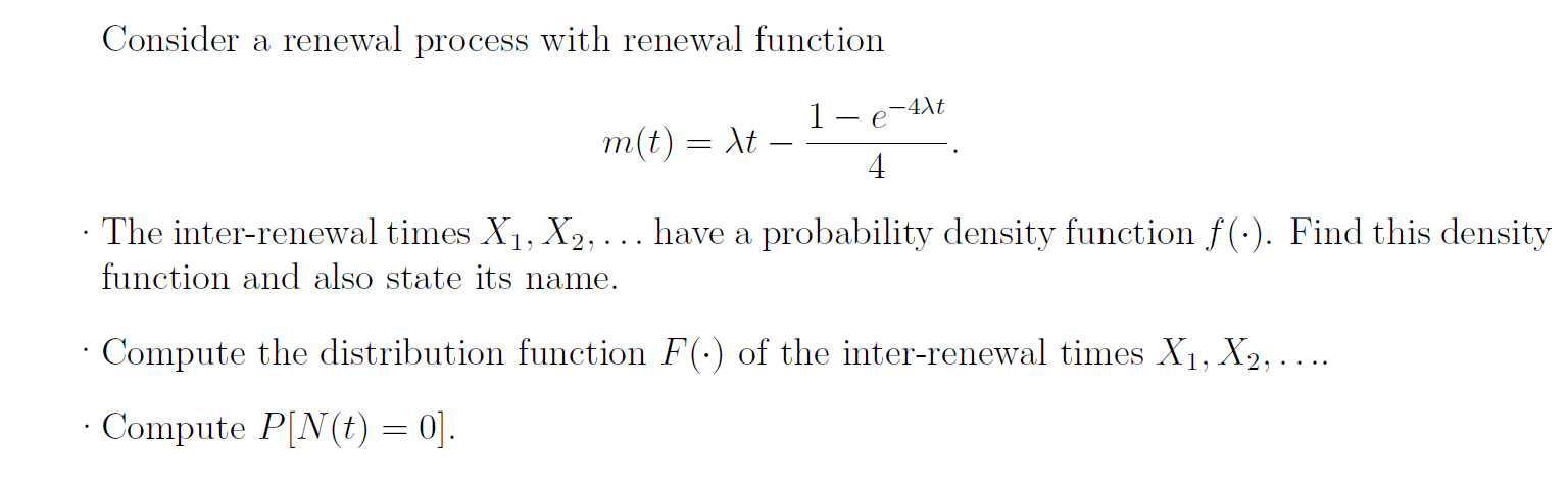 Consider a renewal process with renewal function 1- | Chegg.com