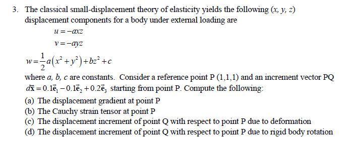 3. The classical small-displacement theory of | Chegg.com