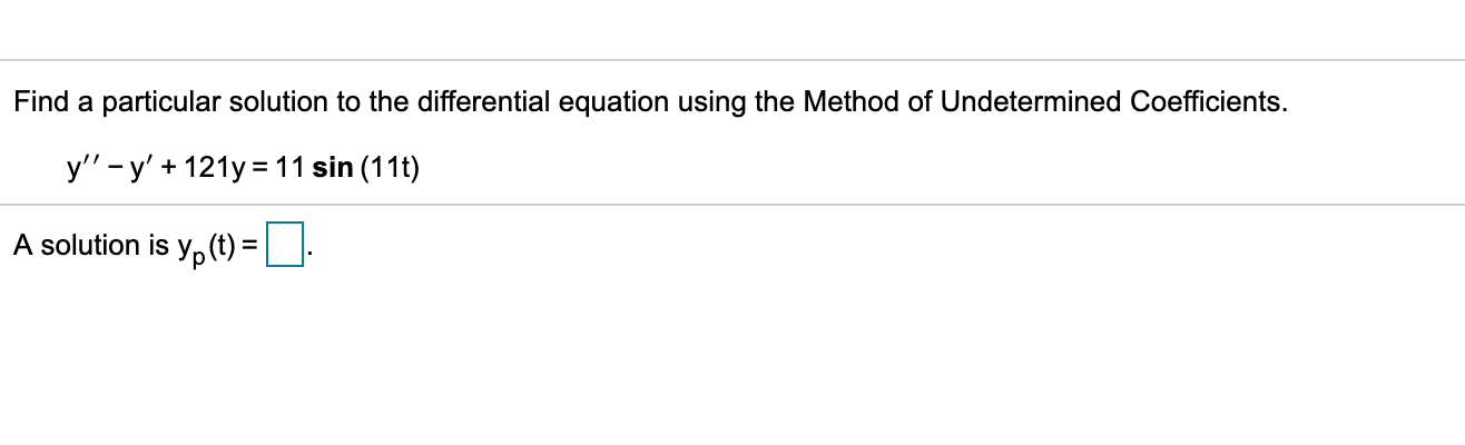 Solved Find a particular solution to the differential | Chegg.com