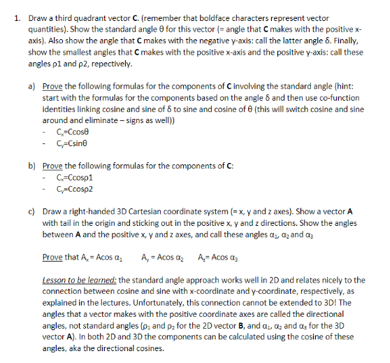 Solved Draw a third quadrant vector C. (remember that | Chegg.com