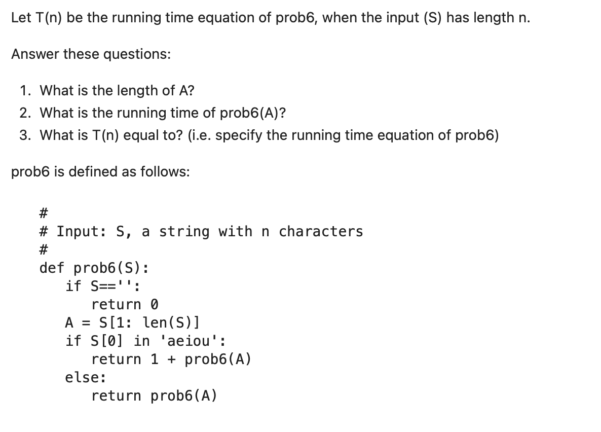 Solved Let T(n) be the running time equation of prob6, when | Chegg.com