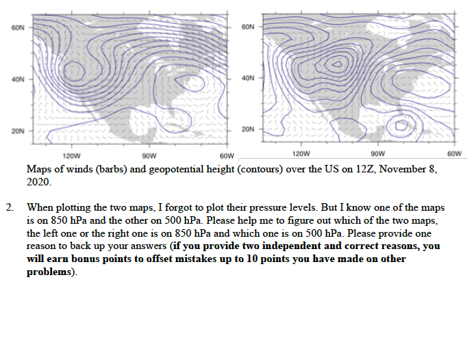 Solved 60N 60N 40N 40N 20N 20N 120W 60W 9ow 60W 120W 90W | Chegg.com