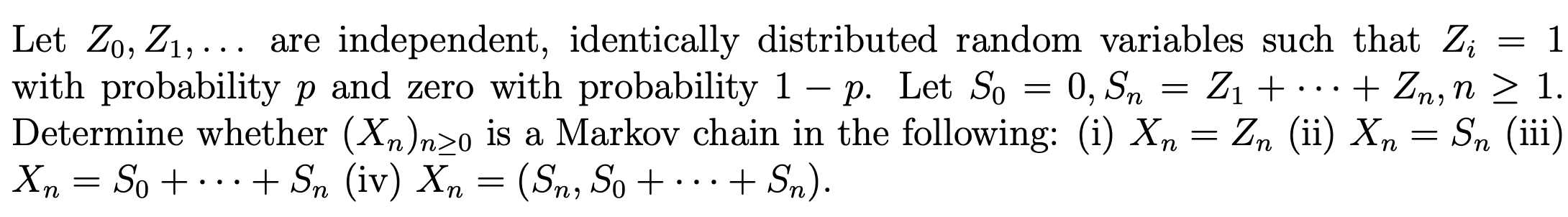 Let Z0,Z1,… are independent, identically distributed | Chegg.com