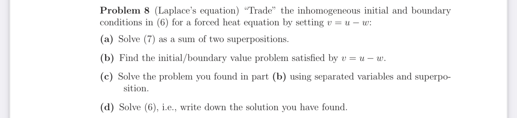 Solved Laplace's equation and the forced heat equation | Chegg.com