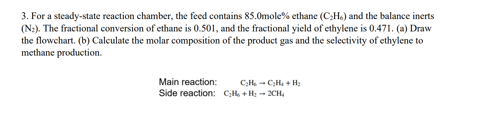 Solved 3. For a steady-state reaction chamber, the feed | Chegg.com