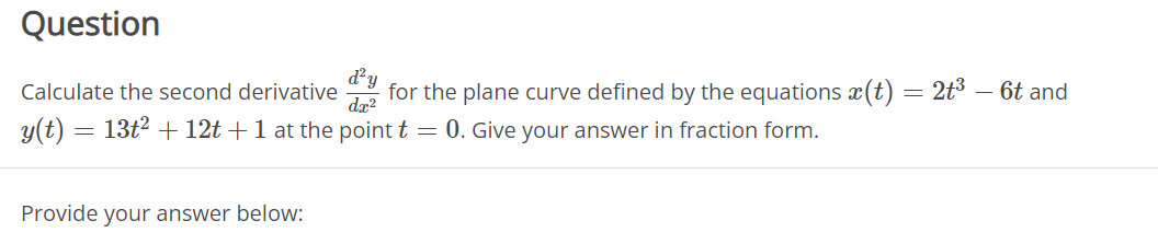Solved Calculate the second derivative dx2d2y for the plane | Chegg.com
