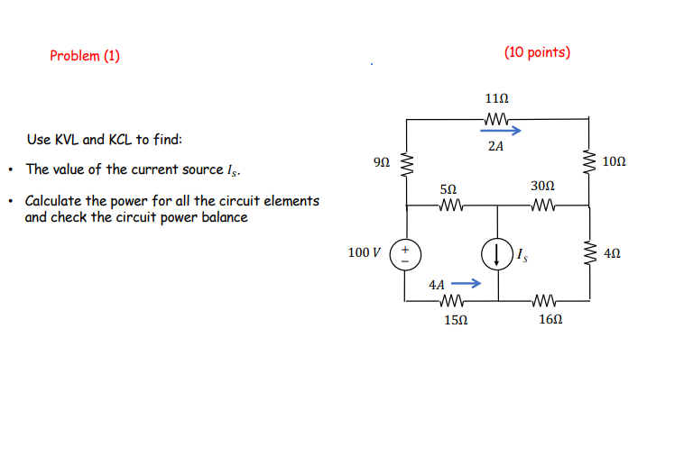 Solved Problem (1) (10 points) Use KVL and KCL to find: - | Chegg.com