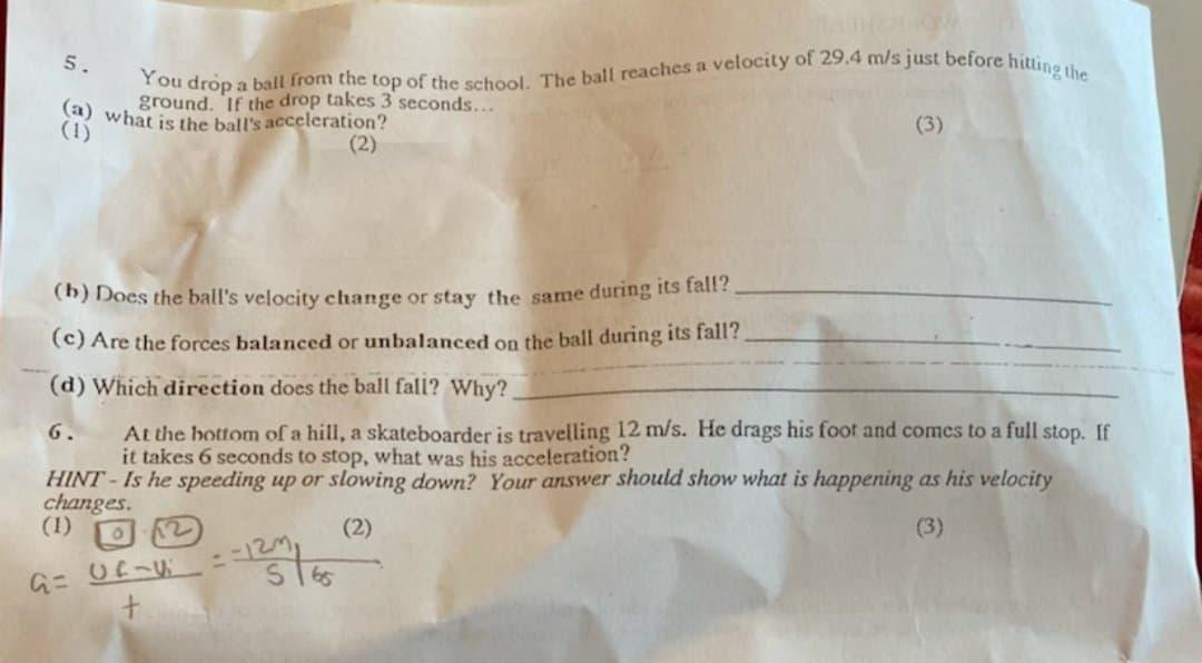 Solved 5. You drop a ball from the top of the school. The | Chegg.com