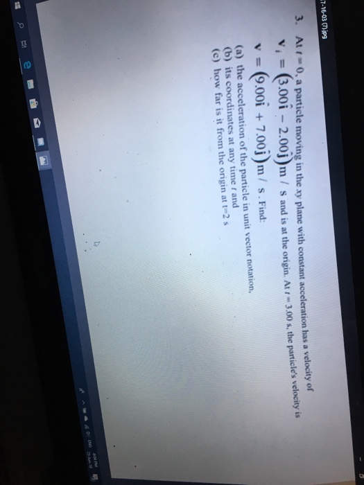 Solved 7-1603 (T?pg 3. At 0, a particle moving in the xy | Chegg.com