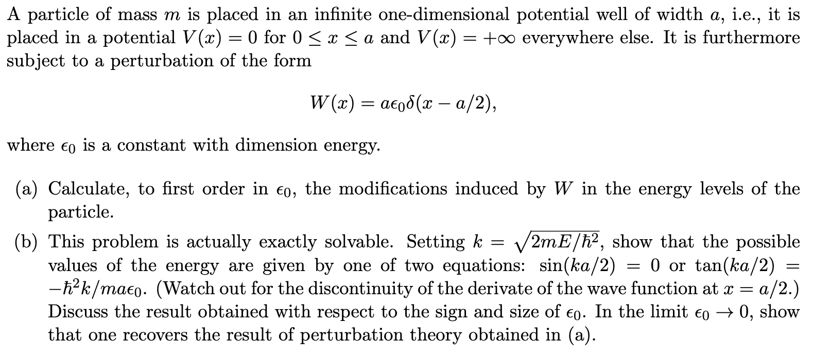 Solved A particle of mass m is placed in an infinite | Chegg.com
