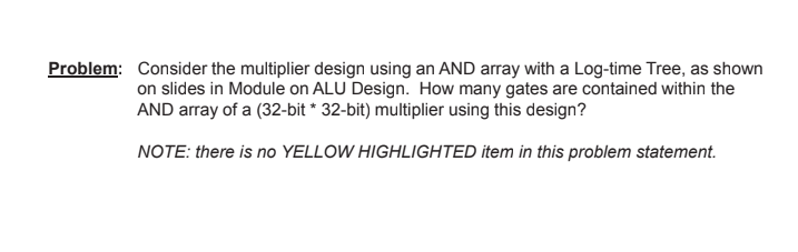 Problem: Consider the multiplier design using an AND | Chegg.com
