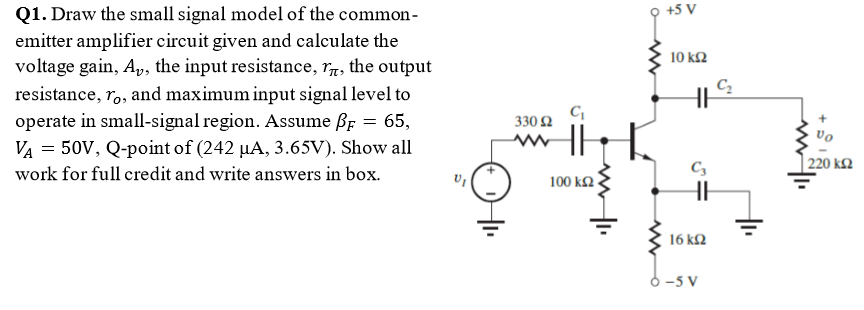 Solved +5 V Q1. Draw the small signal model of the common- | Chegg.com
