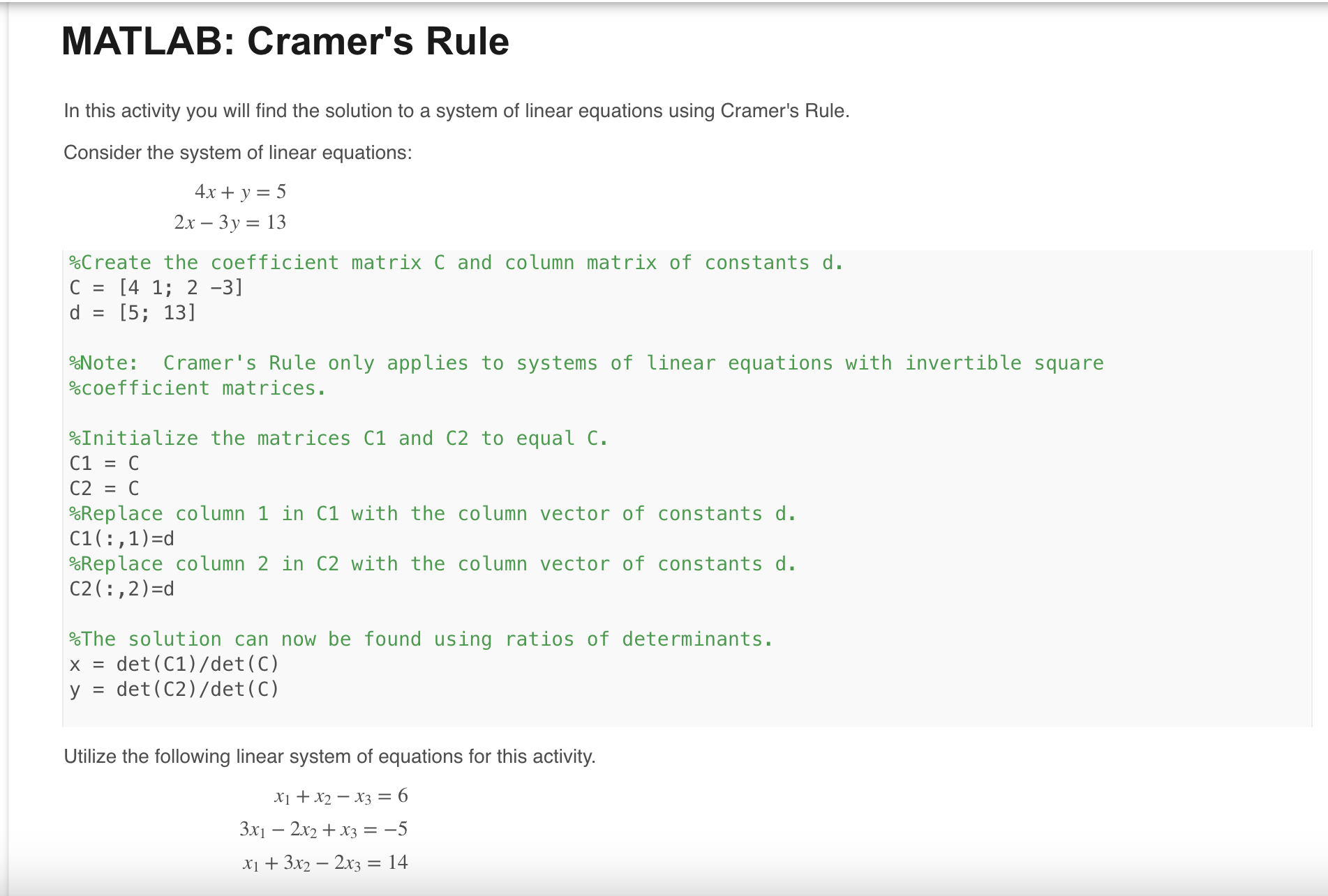 % Create the coefficient matrix A and column matrix | Chegg.com