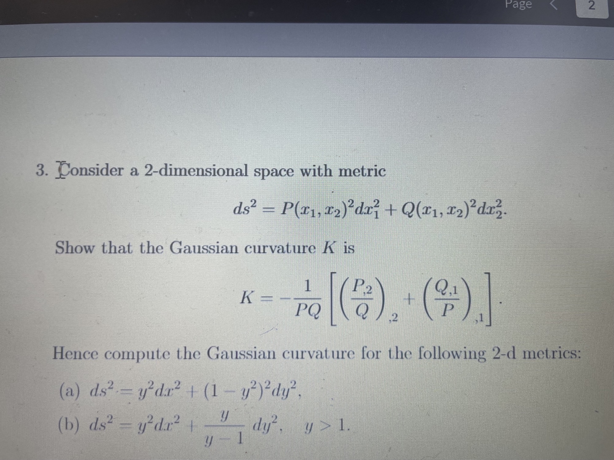 Solved 3. Consider a 2-dimensional space with metric | Chegg.com