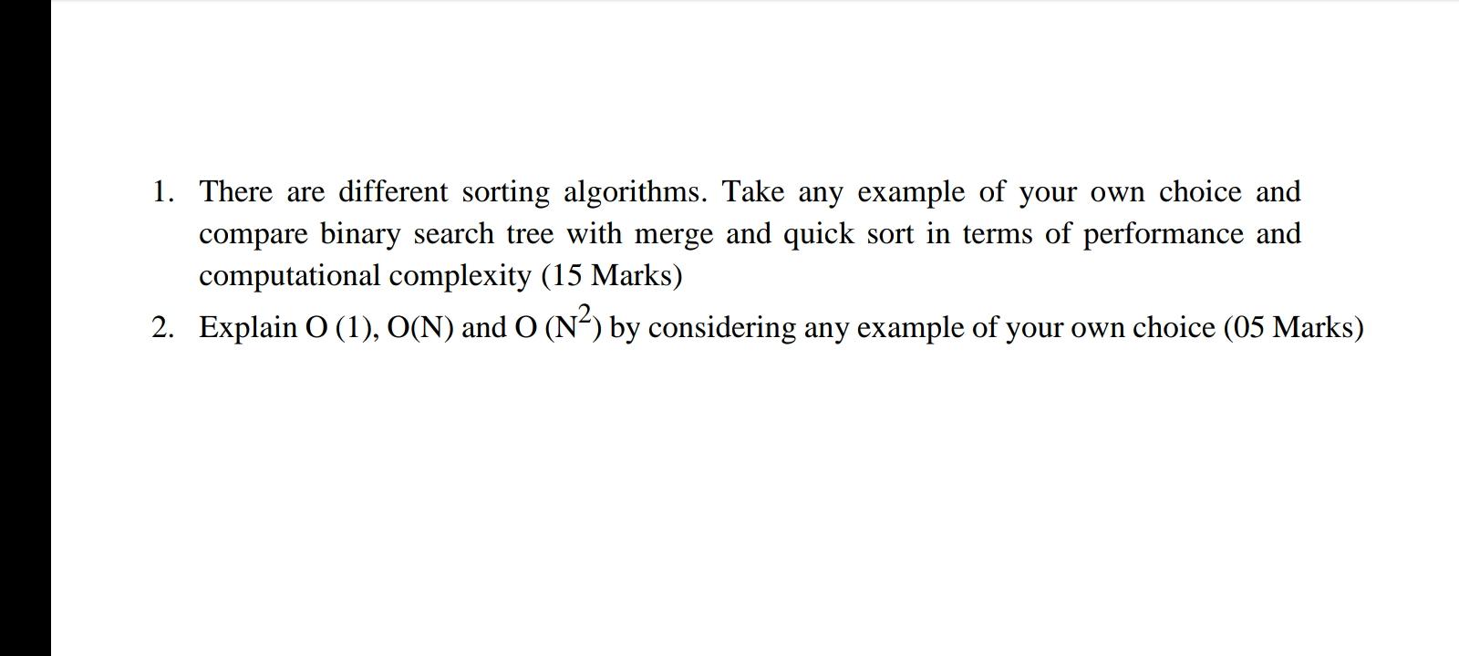 Solved 1. There are different sorting algorithms. Take any | Chegg.com