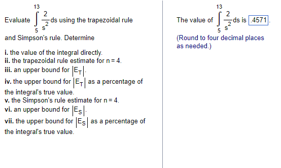 Solved Evaluate ∫513s22ds using the trapezoidal rule and | Chegg.com