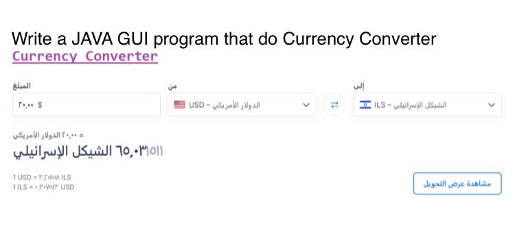 Solved Write a JAVA GUI program that do Currency Converter | Chegg.com