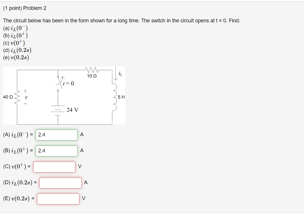 Solved The circuit below has been in the form shown for a | Chegg.com