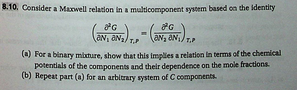 8.10. Consider a Maxwell relation in a multicomponent | Chegg.com