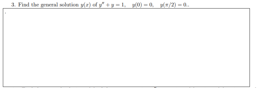 Solved 3. Find the general solution y(x) of | Chegg.com