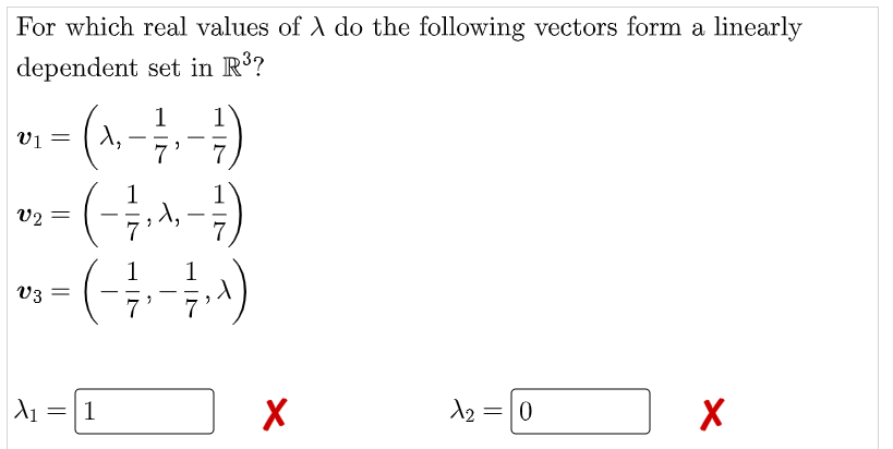Solved For which real values of l do the following vectors | Chegg.com