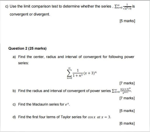 Solved C Use The Limit Comparison Test To Determine Whether