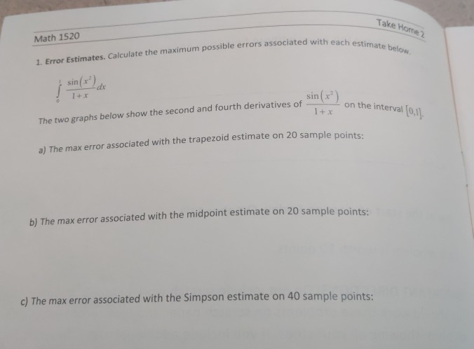 Solved Take Home 2 Math 1520 with each estimate below 1 | Chegg.com
