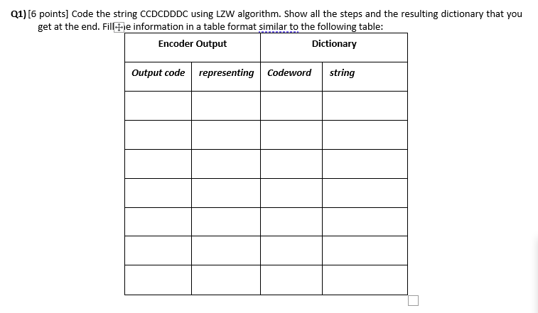 Solved Q1 6 Points Code The String Ccdcdddc Using Lzw 