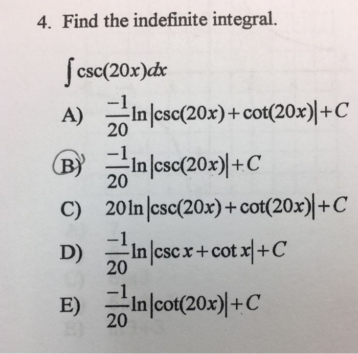 Solved Find the indefinite integral. integral csc (20 x) dx | Chegg.com Solved Find the indefinite integral. integral csc (20 x) dx | Chegg.com