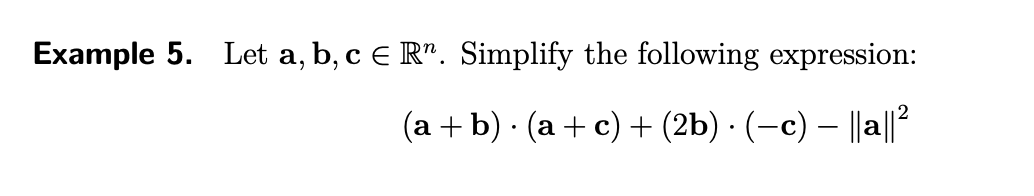 Solved Example 5. ﻿Let a,b,cinRn. ﻿Simplify the following | Chegg.com