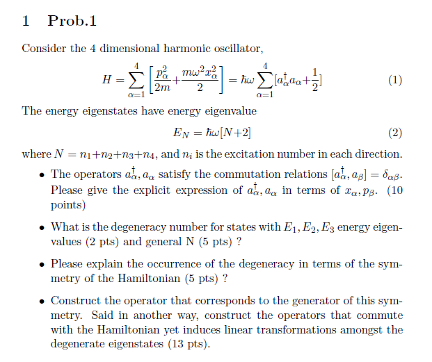 Solved 1 ﻿Prob. 1Consider the 4 ﻿dimensional harmonic | Chegg.com