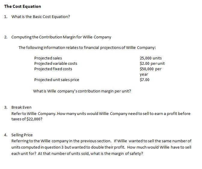 Solved The Cost Equation 1. What is the Basic Cost Equation? | Chegg.com