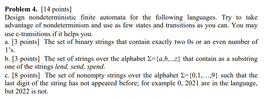 Solved Problem 4. [14 points] Design nondeterministic finite | Chegg.com