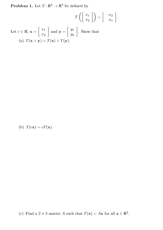 Solved Problem 1. Let T: R2 + R2 be defined by 21 12 T = 12 | Chegg.com