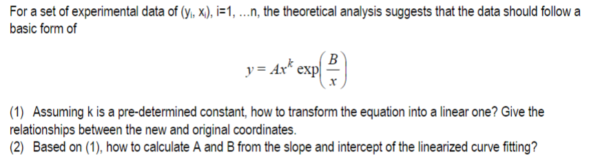 For a set of experimental data of (yi,xi),i=1,dotsn, | Chegg.com
