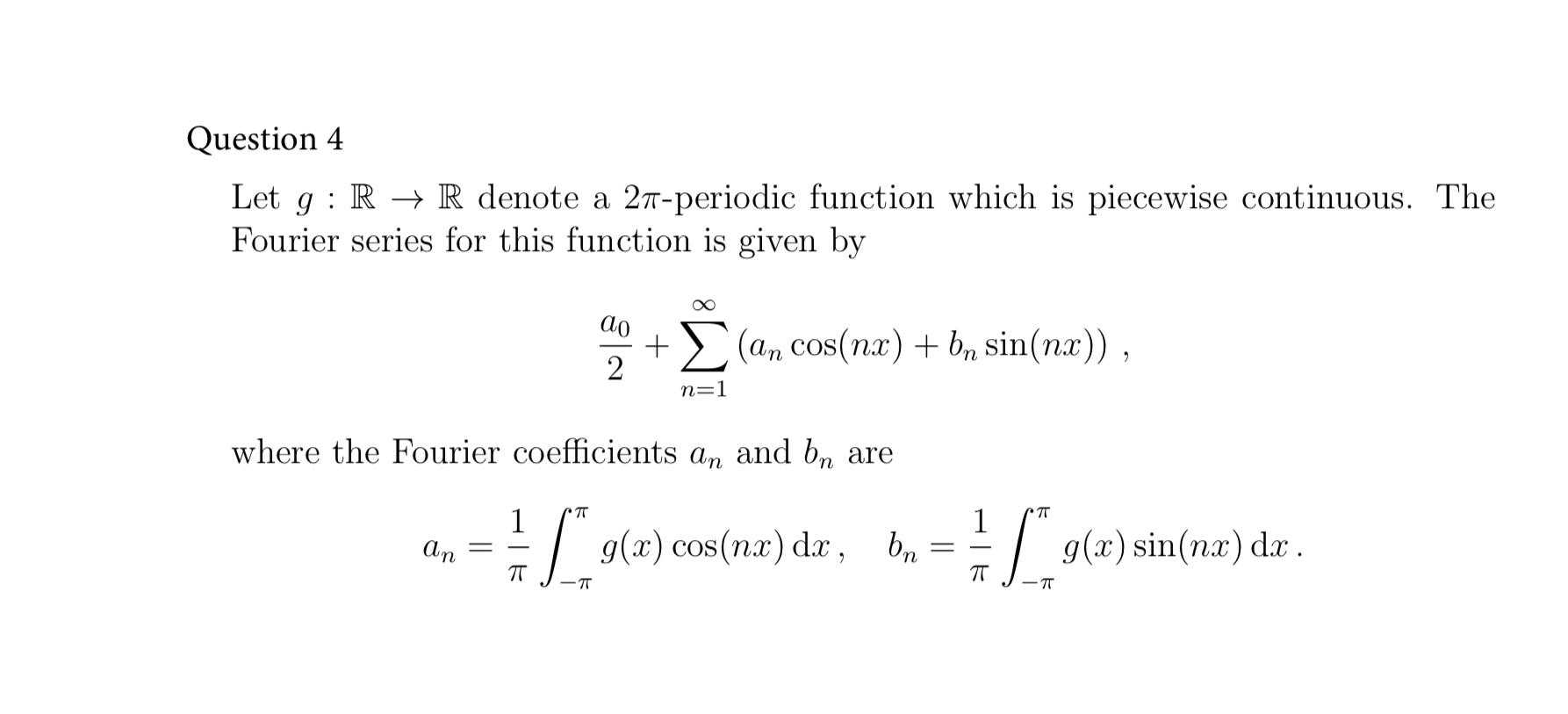 Solved Let g:R→R denote a 2π-periodic function which is | Chegg.com