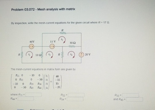 Solved Problem 03.072 Mesh analysis with matrix 17 Ω By | Chegg.com